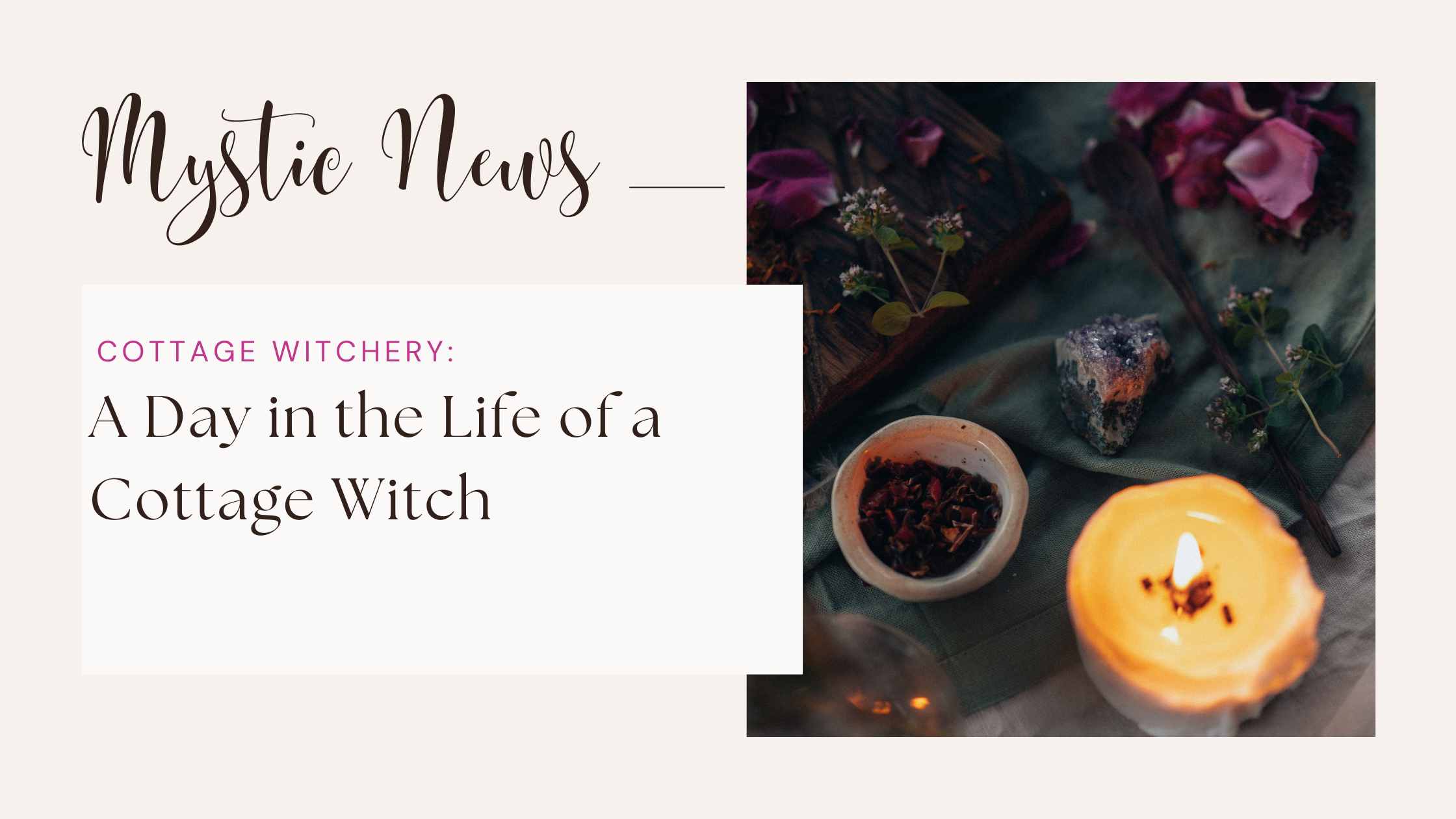 A Day in the Life of a Cottage Witch – Mystic Moon Potions Co